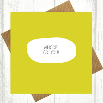 Whoop! Go You! Congratulations Card By Paper Plane | notonthehighstreet.com