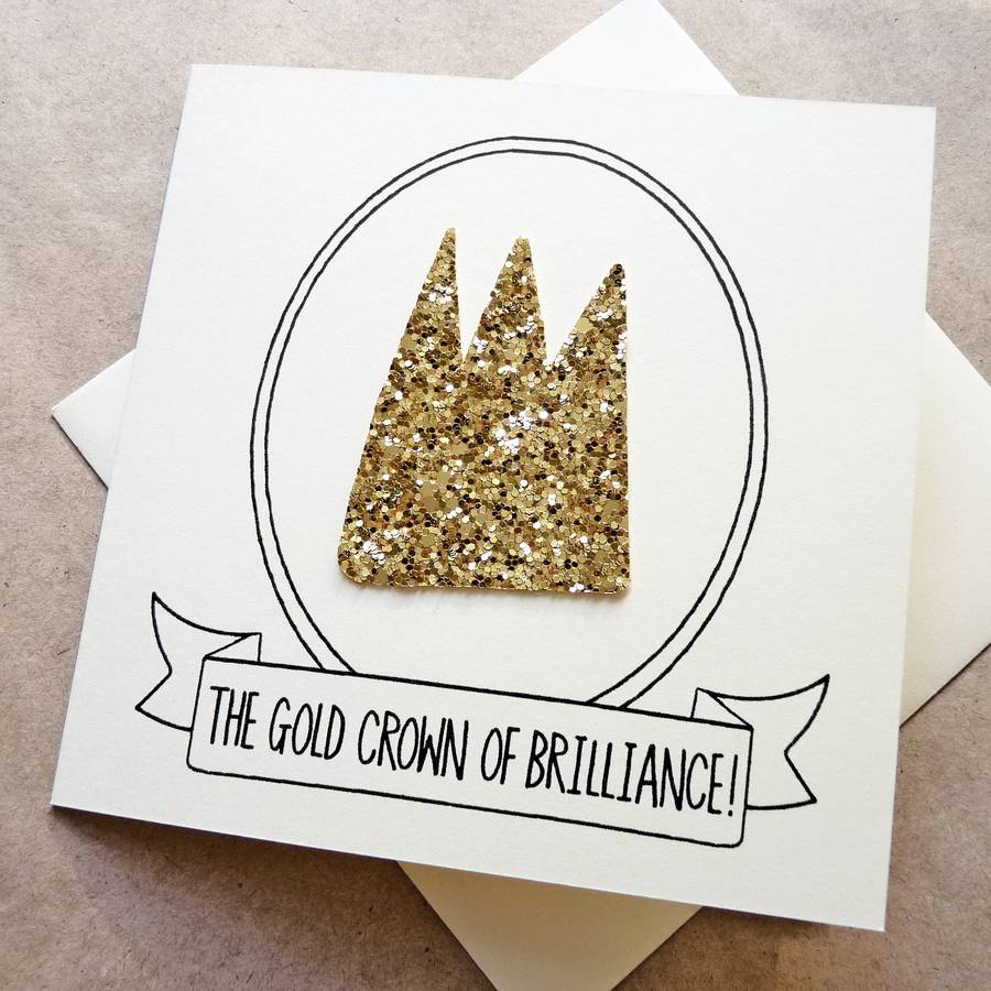 'gold Crown Of Brilliance' Congratulations Card By Be Good, Darcey ...