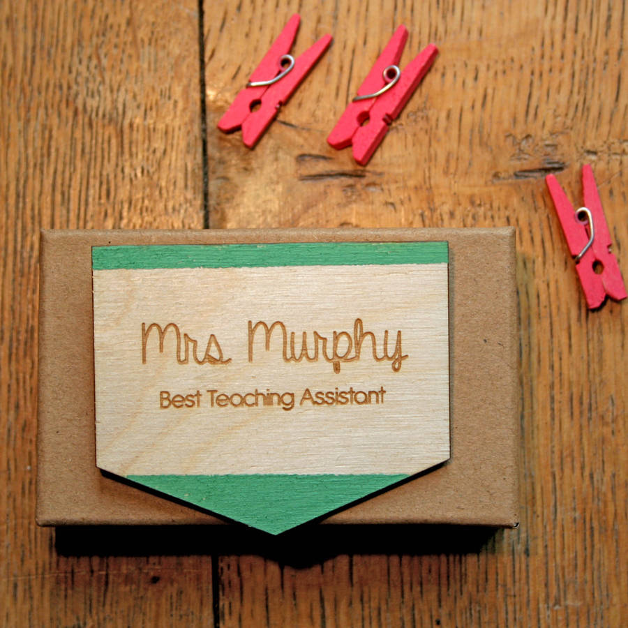 Personalised Engraved Best Teacher Badge By Wood Paper Scissors 